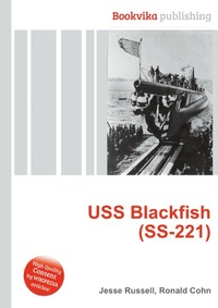 USS Blackfish (SS-221) купить на OZON по низкой цене (25857196)