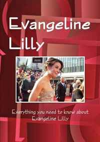 The Evangeline Lilly Handbook - Everything you need to know about ...