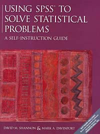 Using SPSS to Solve Statistical Problems: A Self-Instruction Guide ...