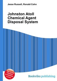 Johnston Atoll Chemical Agent Disposal System - купить с доставкой по ...