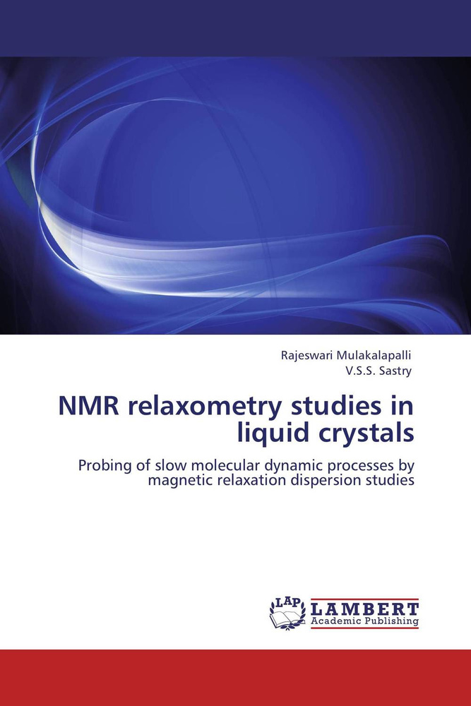 NMR relaxometry studies in liquid crystals - купить с доставкой по ...