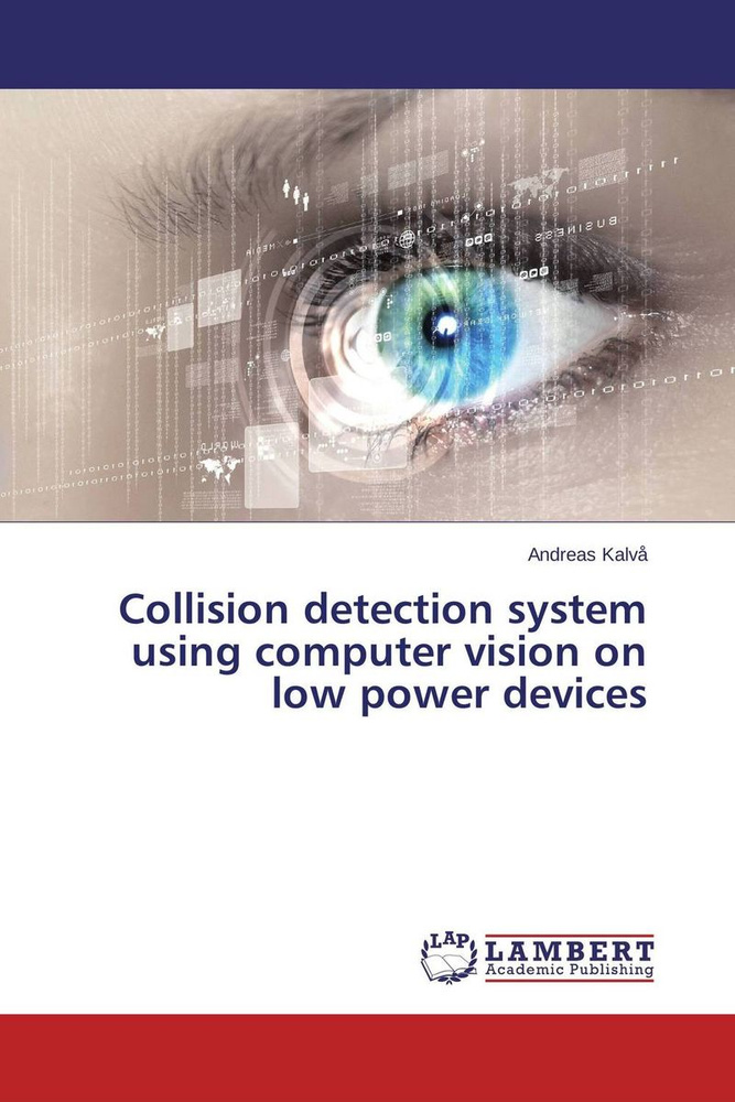 Collision detection system using computer vision on low power devices ...