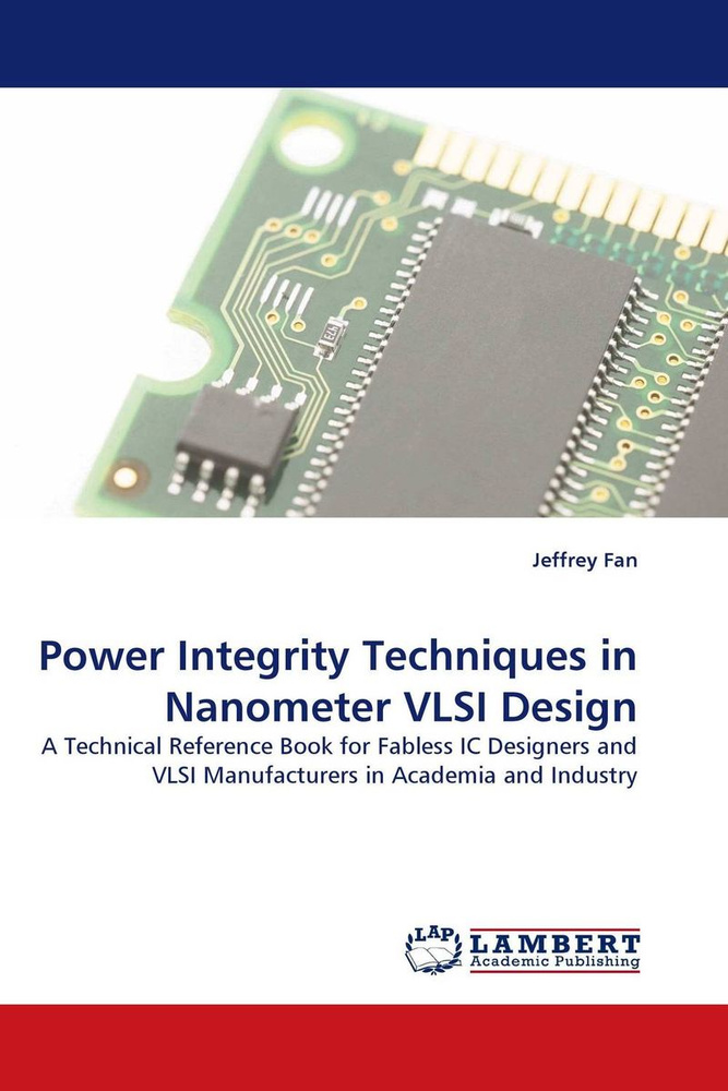 Power Integrity Techniques in Nanometer VLSI Design - купить с доставкой по выгодным ценам в ...