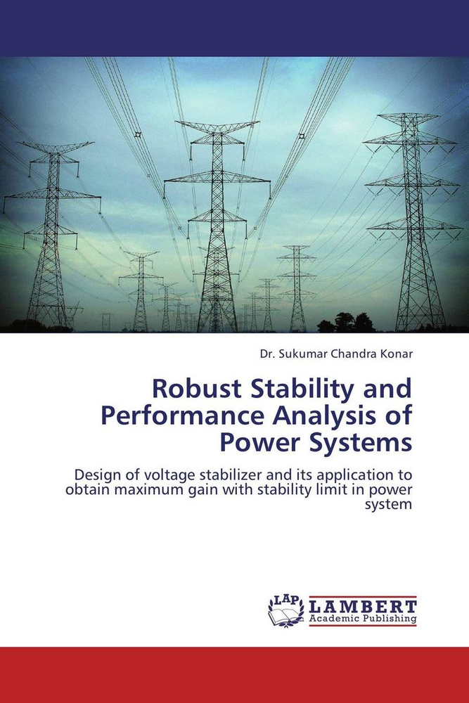 Robust Stability and Performance Analysis of Power Systems — купить в интернет-магазине OZON с ...