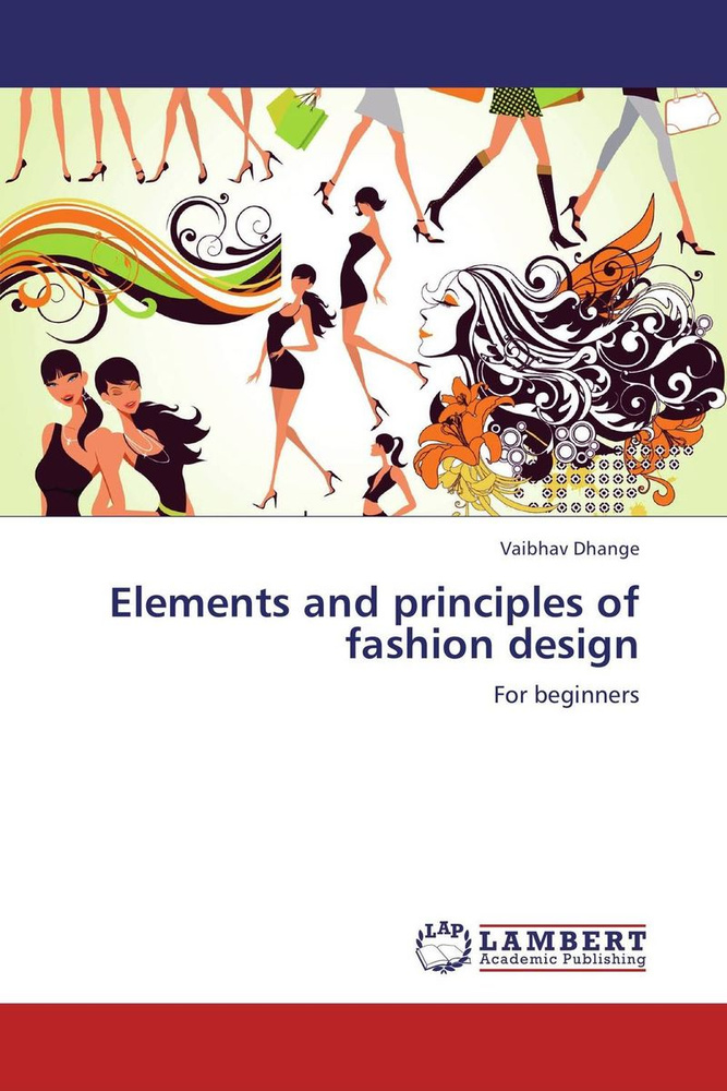 Elements and principles of fashion design - купить с доставкой по ...