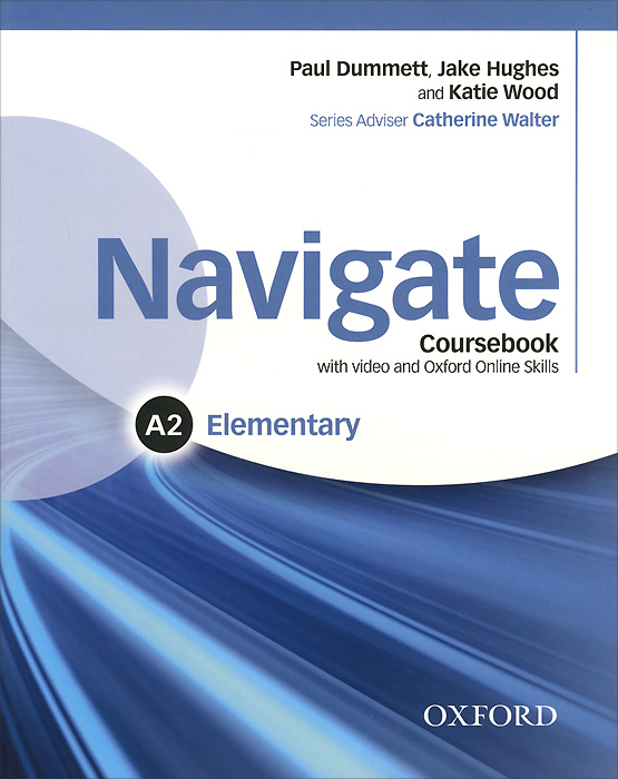 Navigate Elementary A2: Coursebook (+ DVD, Access Code) | Dummett Paul ...