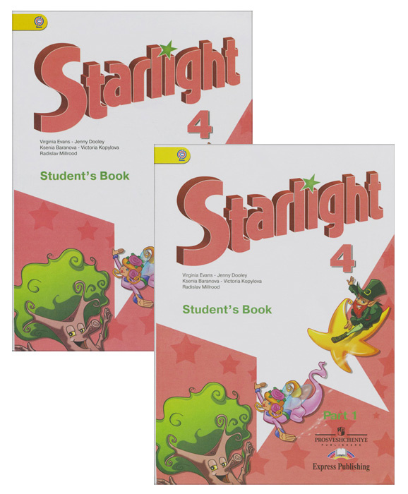 Starlight 4: Student's Book / Английский язык 4 класс. Учебник. В 2 ...