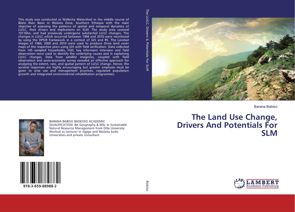 The Land Use Change, Drivers And Potentials For SLM - купить с ...