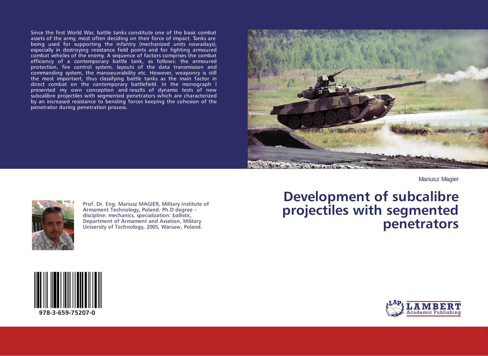Development of subcalibre projectiles with segmented penetrators ...