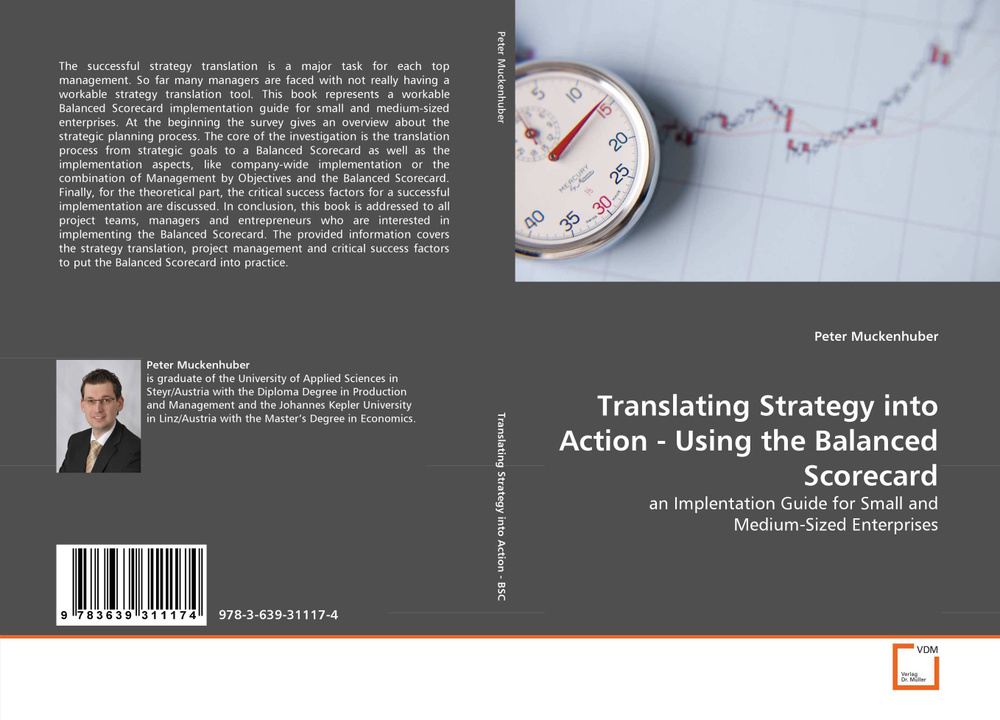 Translating Strategy into Action - Using the Balanced Scorecard ...