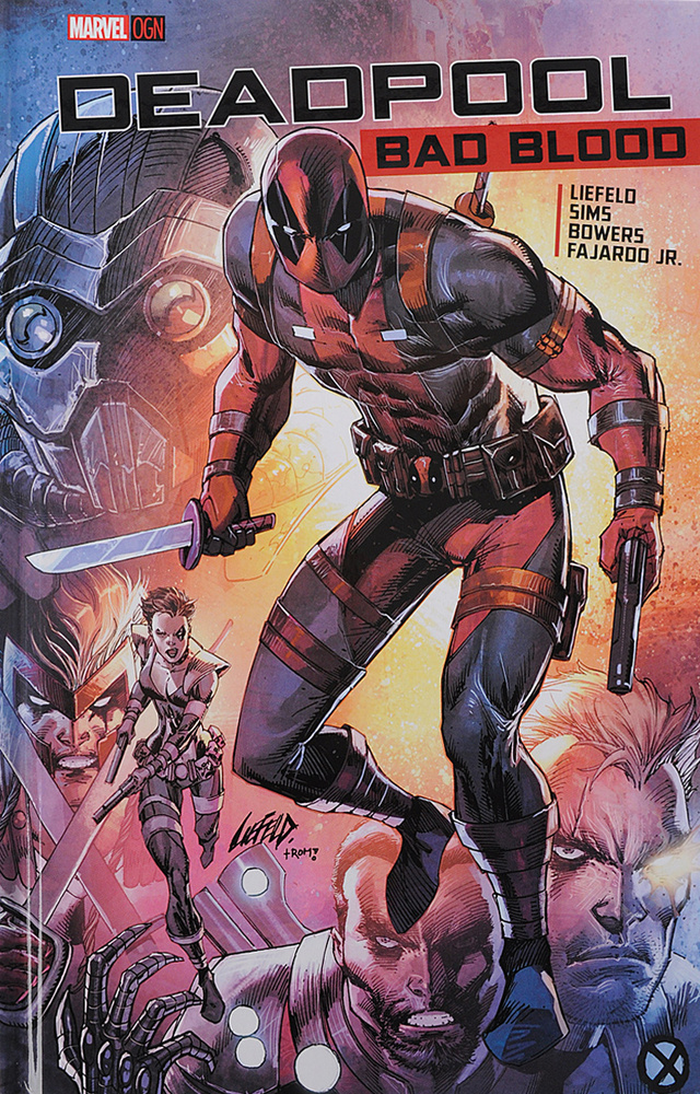 Deadpool: Bad Blood | Liefeld Rob, Bowers Chad - купить с доставкой по ...