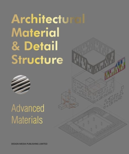 Architectural Material & Detail Structure：Advanced Materials - купить с ...
