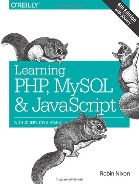 Learning PHP, MySQL & JavaScript: With jQuery, CSS & HTML5 | Никсон ...