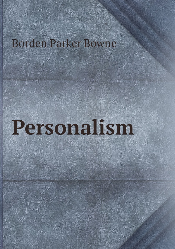 Personalism | Bowne Borden Parker - купить с доставкой по выгодным ...