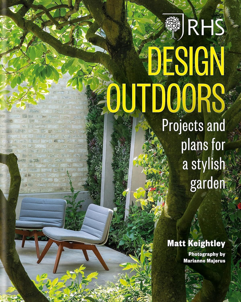 RHS Design Outdoors: Projects & Plans for a Stylish Garden - купить с ...