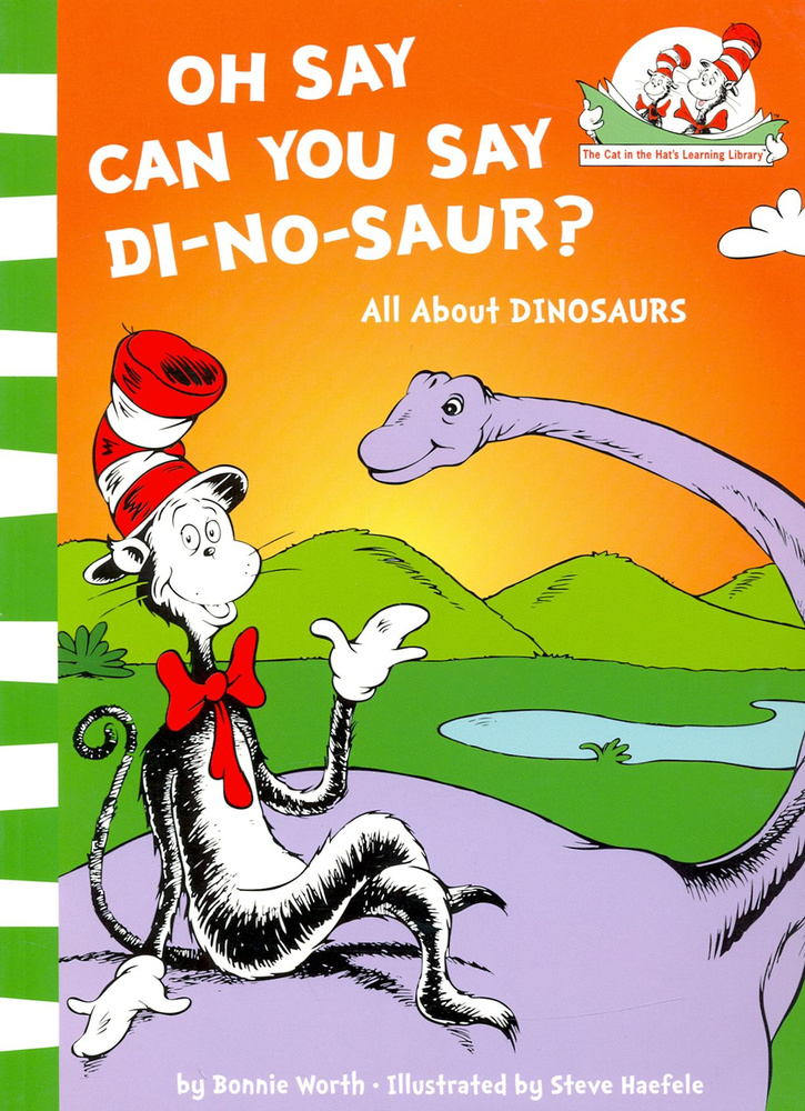 Oh Say Can You Say Di-no-saur? All about dinosaurs / Книга на ...