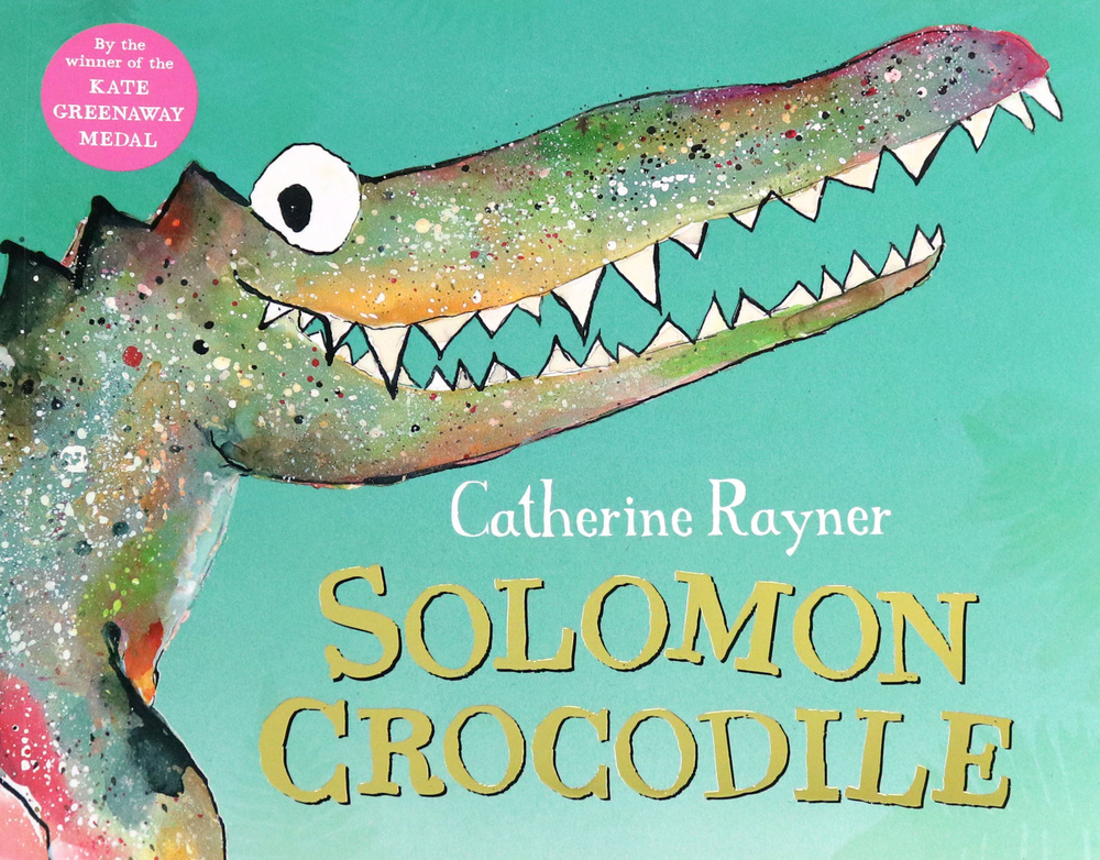 Solomon Crocodile / Книга на Английском | Rayner Catherine купить на ...