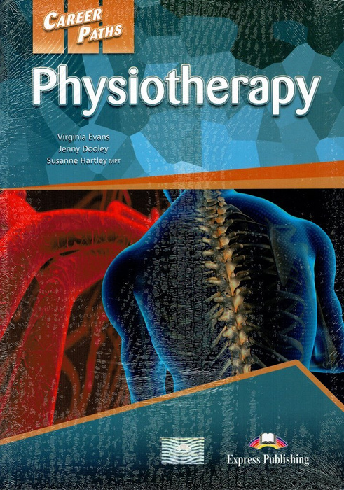 Physiotherapy Student's book with digibook app Career Paths: Учебник с ссылкой на электронное ...