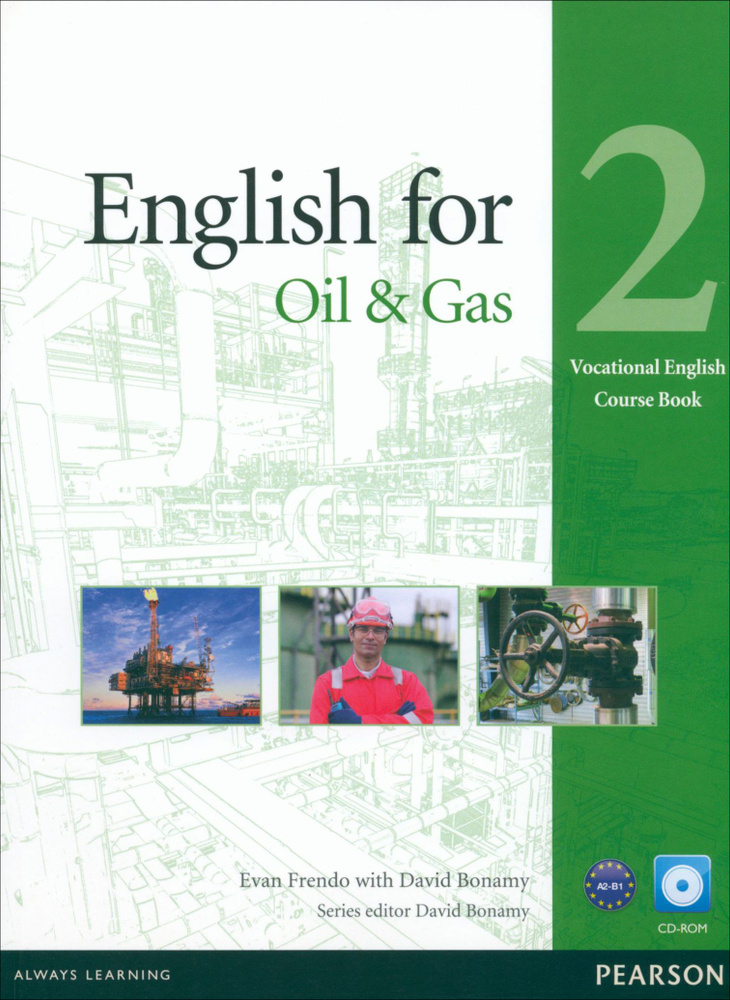 English for the Oil Industry. Level 2. Coursebook (+CD) | Bonamy David ...