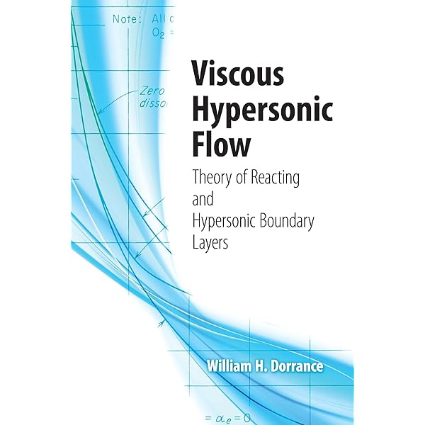 Viscous Hypersonic Flow: Theory of Reacting and Hypersonic Boundary ...