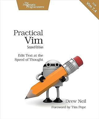 Practical Vim: Edit Text at the Speed of Thought купить на OZON по ...