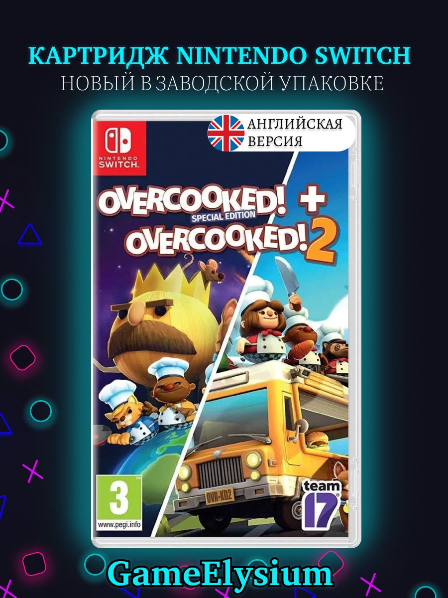 Игра Overcooked! Special Edition + Overcooked! 2 NS (Nintendo Switch ...