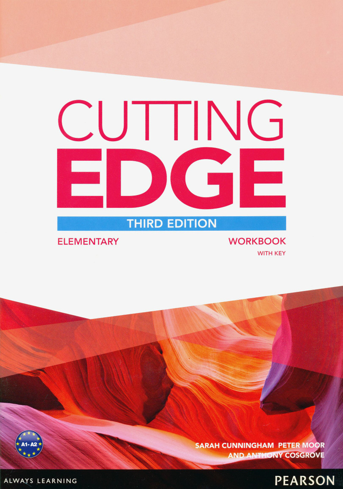 Cutting Edge. 3rd Edition. Elementary. Workbook with Key / Рабочая тетрадь | Cosgrove Anthony ...
