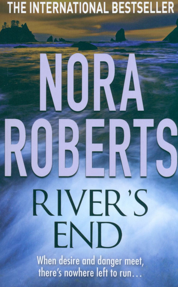 Rivers End / Книга на Английском | Nora Roberts купить на OZON по низкой цене (1264903147)