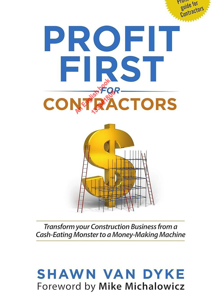 Profit First for Contractors: Transform Your Construction Business from ...