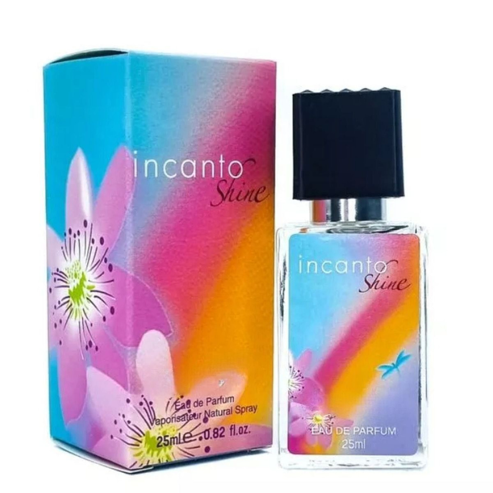 Incanto Shine парфюм туалетная вода 25 мл Духи 25 мл (1704854275)