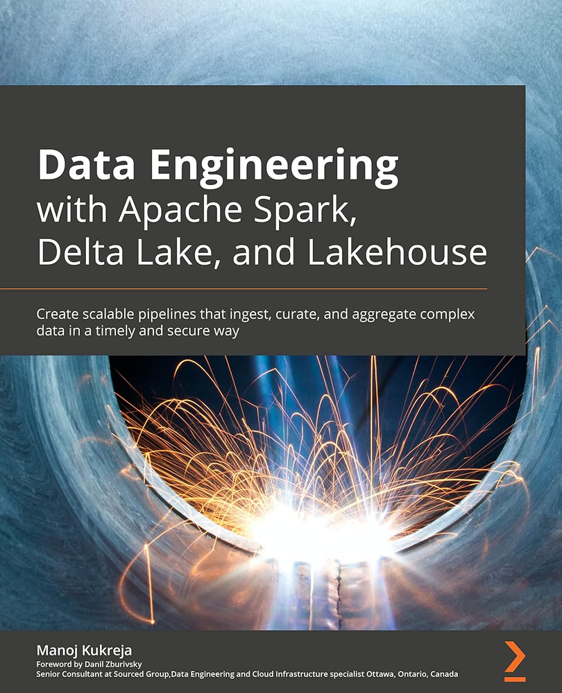Бумажные книги/Data Engineering with Apache Spark, Delta Lake, and Lakehouse купить на OZON по ...