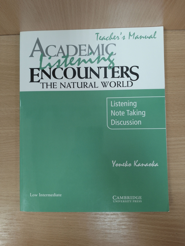 Academic Listening Encounters: The Natural World Teacher's Manual ...
