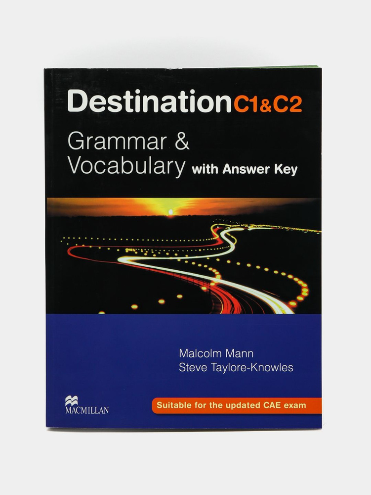 Destination C1 and C2 Grammar and Vocabulary with answer key купить на ...