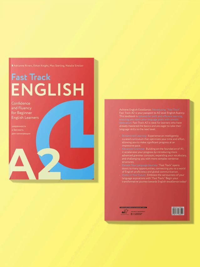 Fast Track English A2: уверенность и беглость для начинающих ...