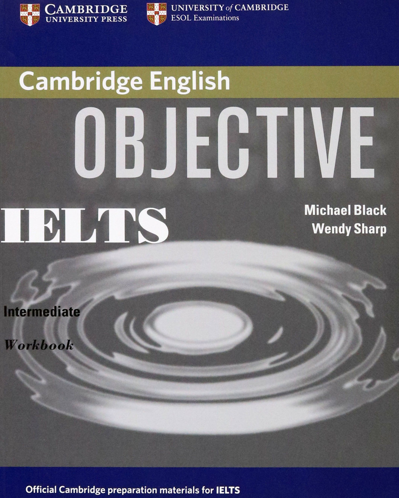Objective. IELTS. Intermediate. Workbook / Рабочая тетрадь | Black ...