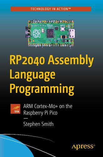 RP2040 Assembly Language Programming: ARM Cortex-M0+ on the Raspberry ...