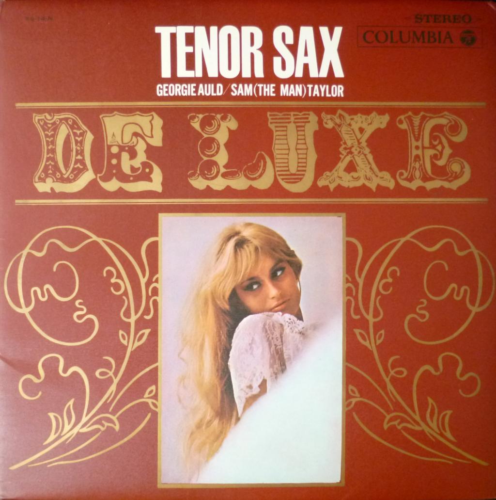 Виниловая пластинка Georgie Auld / Sam Taylor Tenor Sax De Luxe купить ...
