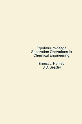 Equilibrium-Stage Separation Operations in Chemical Engineering купить ...