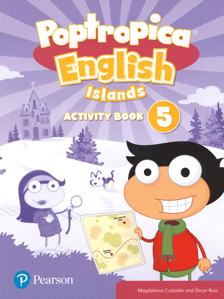 Poptropica English Islands. Level 5. Activity Book / Рабочая тетрадь / Custodio Magdalena | Ruiz ...