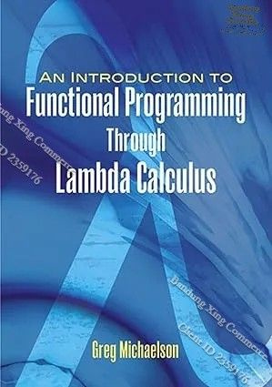 An Introduction to Functional Programming Through Lambda Calculus (Dover Books on Mathematics ...