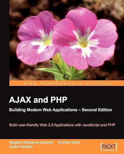 AJAX and PHP: Building Modern Web Applications 2nd Edition купить на OZON по низкой цене ...