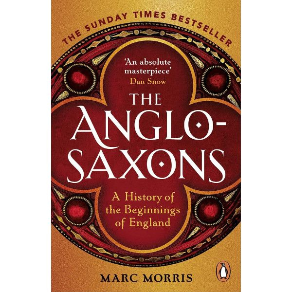 The Anglo-Saxons: A History of the Beginnings of England: 400 1066 ...