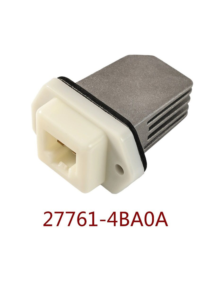 27761-4BA0A резистор вентилятора отопителя, совместимый с Nissan SENTRA ...