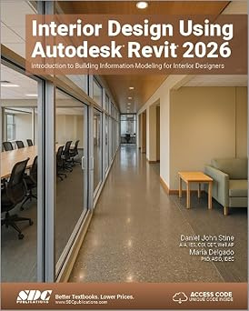 Interior Design Using Autodesk Revit 2026: Introduction to Building ...