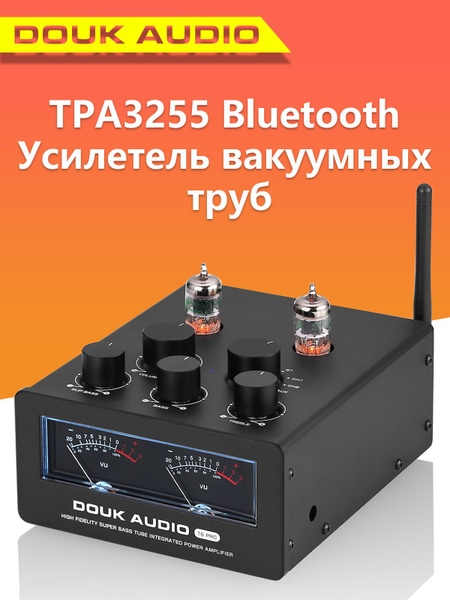 Douk Audio T6PRO HIFI TPA3255 усилитель на трубке Bluetooth с 300 ...