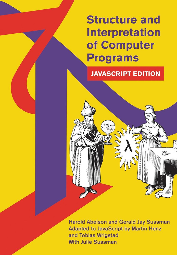 Structure and Interpretation of Computer Programs: JavaScript Edition купить на OZON по низкой ...