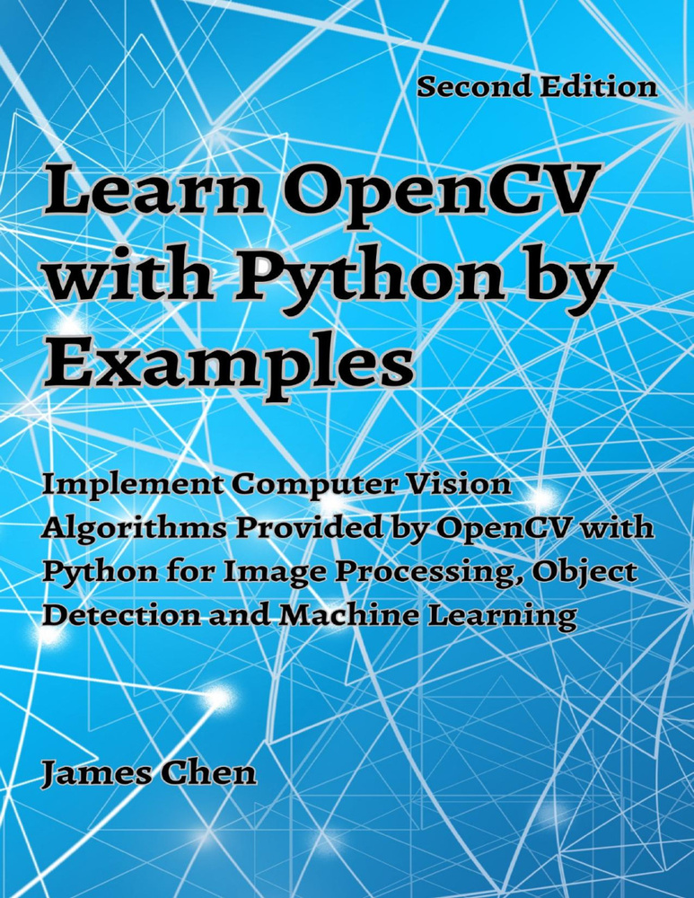 Learn OpenCV with Python by Examples купить на OZON по низкой цене ...