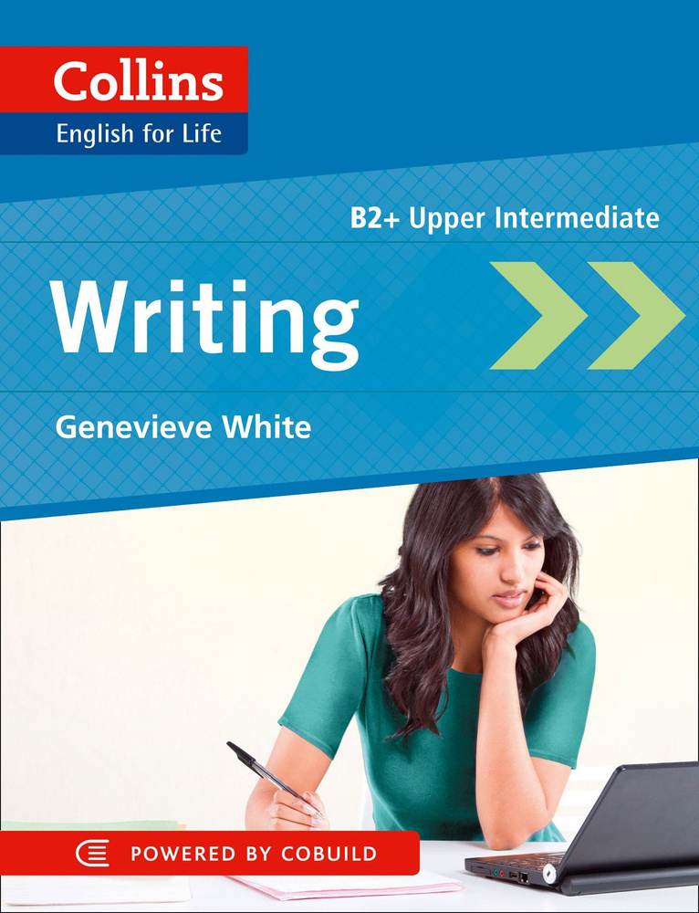 Writing. B2+. Upper intermediate / Учебник | White Genevieve купить на ...