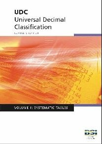 Universal Decimal Classification. Complete Edition. Volume 1-Systematic ...