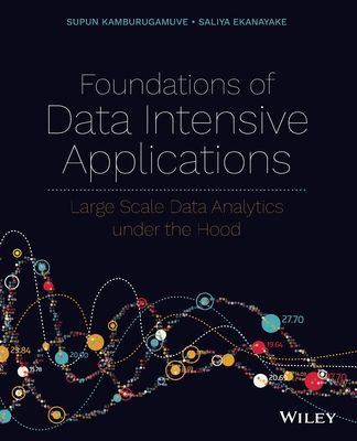 Foundations Of Data Intensive Applications: Large Scale Data Analytics ...